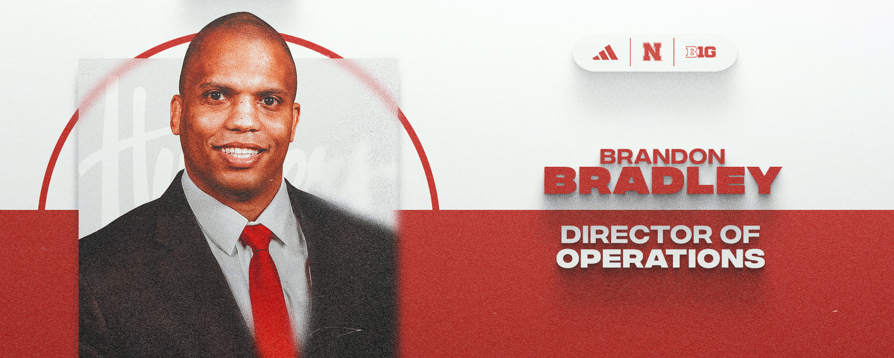 Big Red Adds Brandon Bradley as Director of Operations - University of Nebraska - Official ...