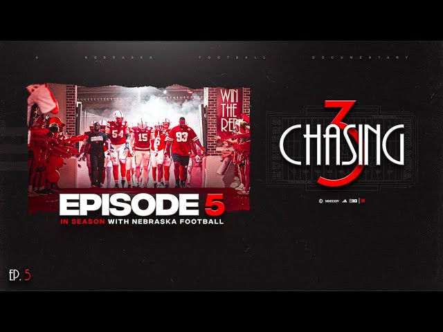 Chasing 3: In Season with Nebraska Football | Episode 5 - Rutgers ...