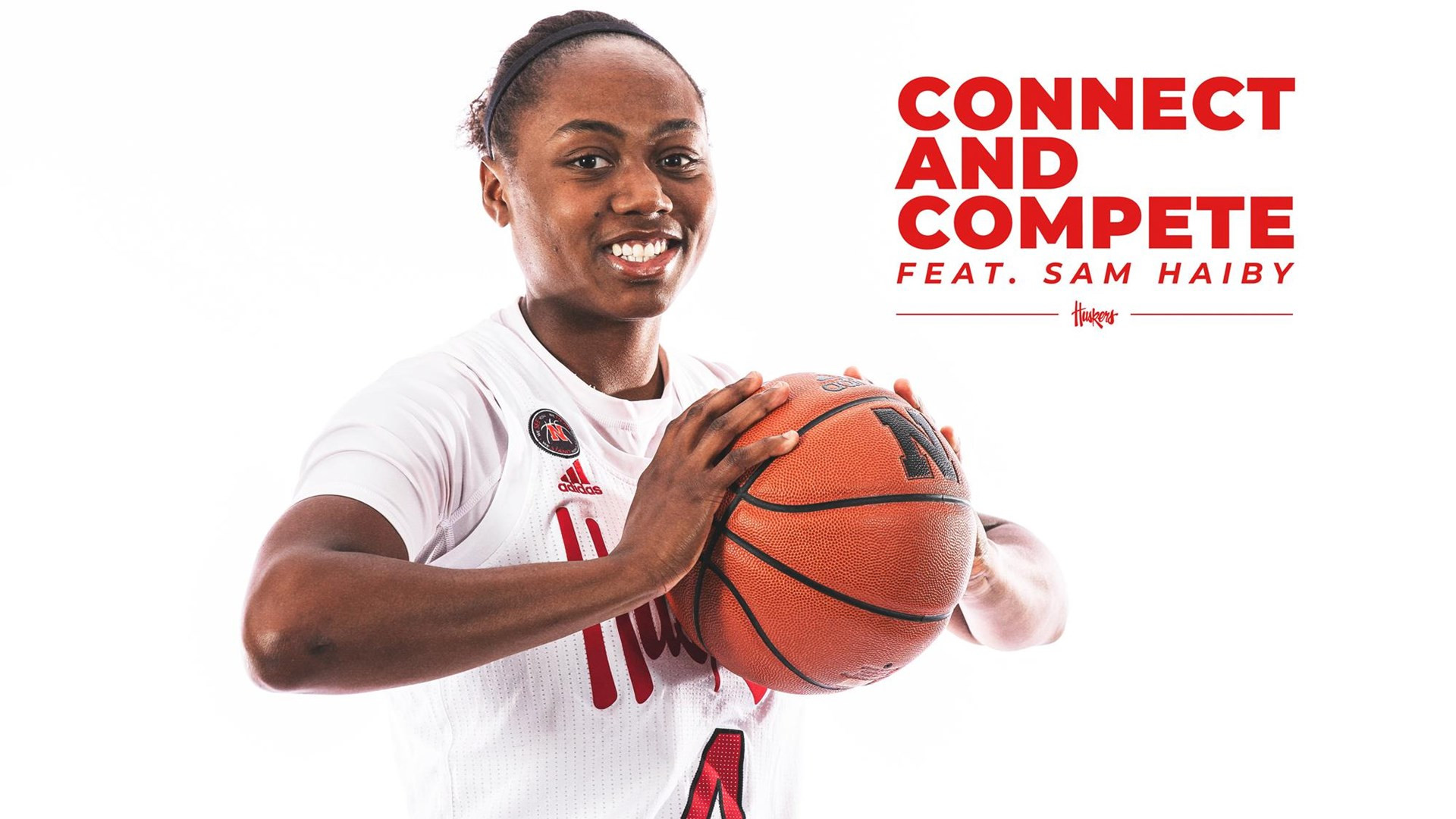 Connect and Compete - Sam Haiby - University of Nebraska - Official ...