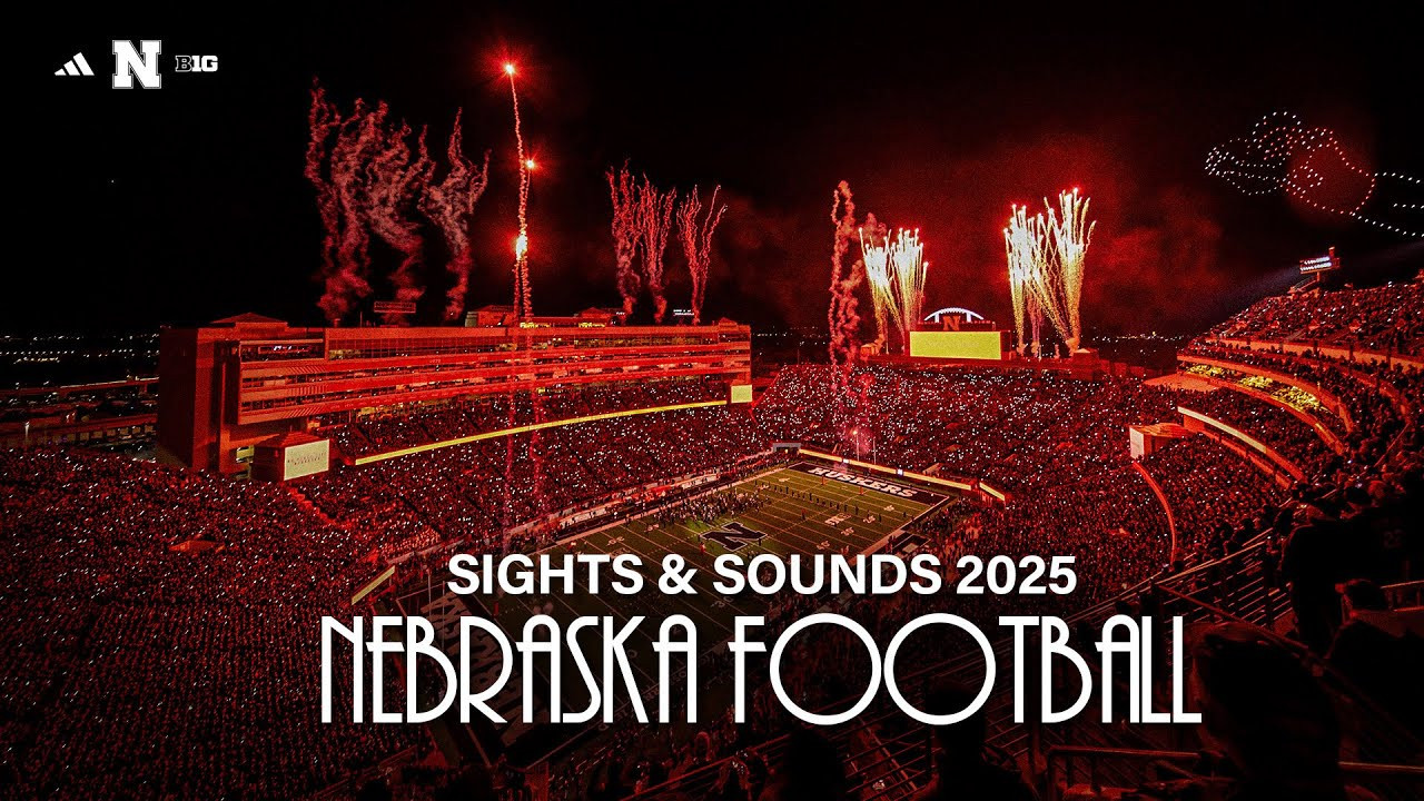 Sights & Sounds 2025: Nebraska Football - University of Nebraska ...