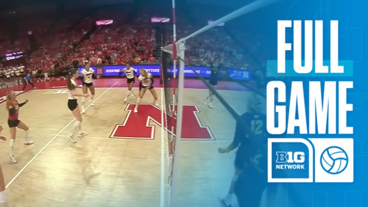 Nebraska vs. Michigan - Match Highlights - University of Nebraska ...